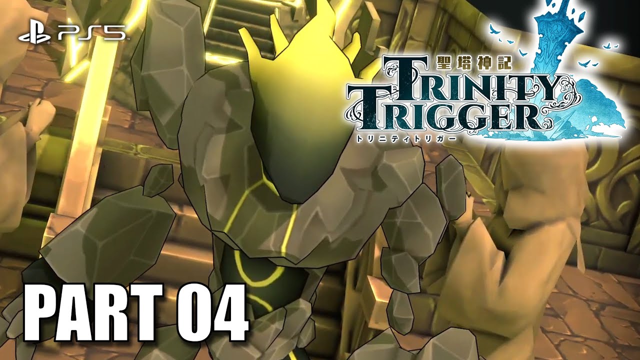 【PS5】聖塔神記 トリニティトリガーに挑戦！TRINITY TRIGGER Gameplay Part 04 - YouTube