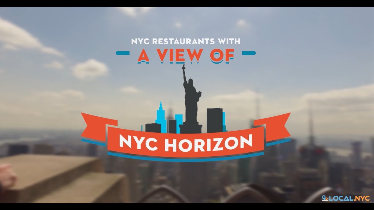 NYC Restaurants With A View of NYC Horizon - YouTube