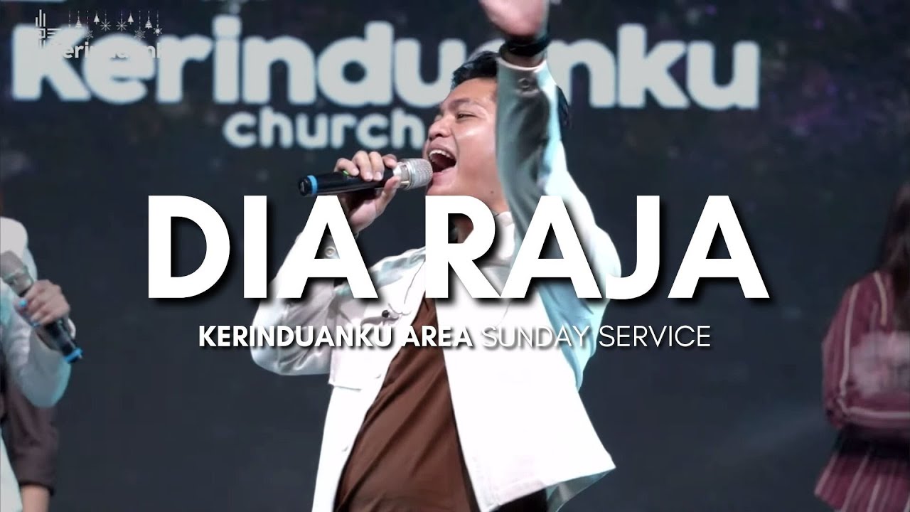 Dia Raja (True Worshippers) | Kerinduanku Worship - YouTube