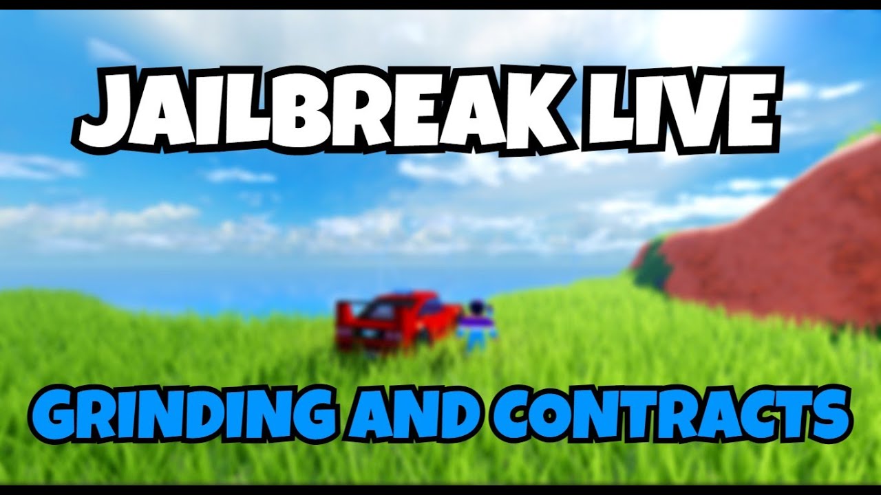 Jailbreak Live 🔴 | Grinding and Contracts | Pixel Skin Giveaway - YouTube