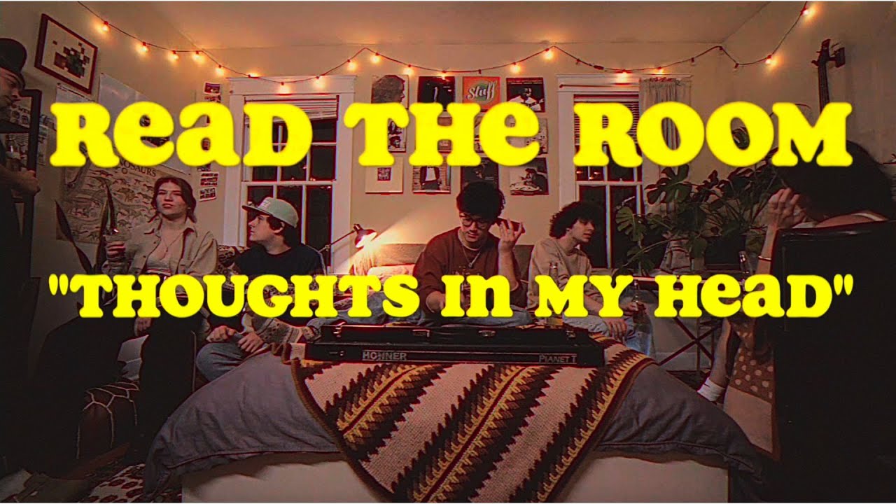 Read the Room /// Thoughts In My Head - YouTube