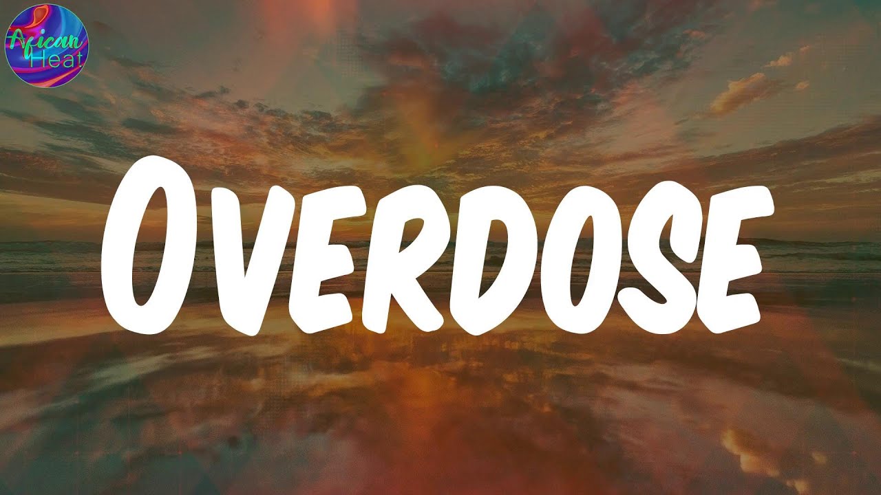 (Lyrics) Overdose - Mavins - YouTube