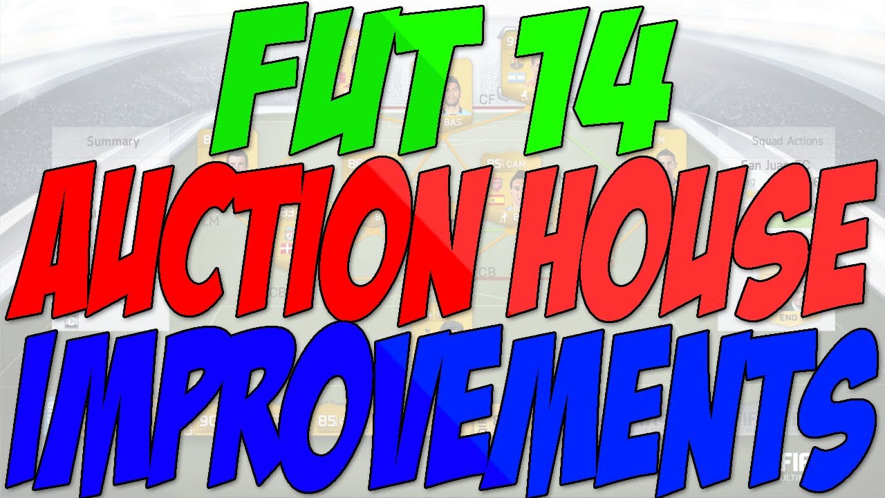 Fifa 14 Ultimate Team - My FUT 14 Auction House Improvements - YouTube