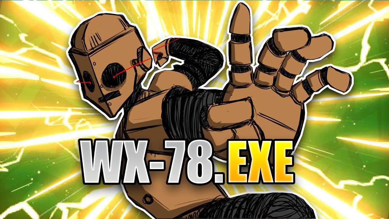 WX 78.exe - YouTube