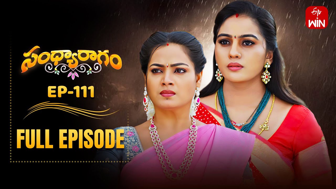 Sandya Ragam | 3rd October 2025 | Full Episode No 111 | ETV Telugu ...