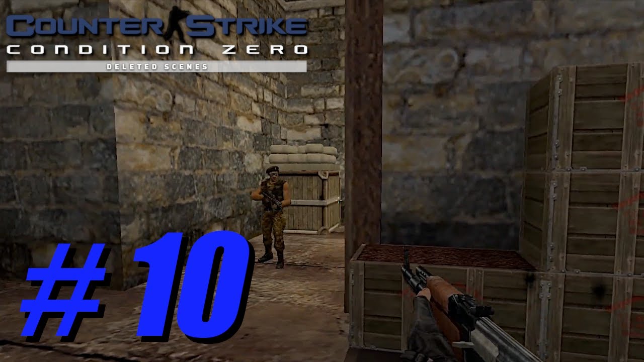 Counter-Strike: Condition Zero Deleted Scenes Walkthrough No Commentary PART 10 - Turn of the ...