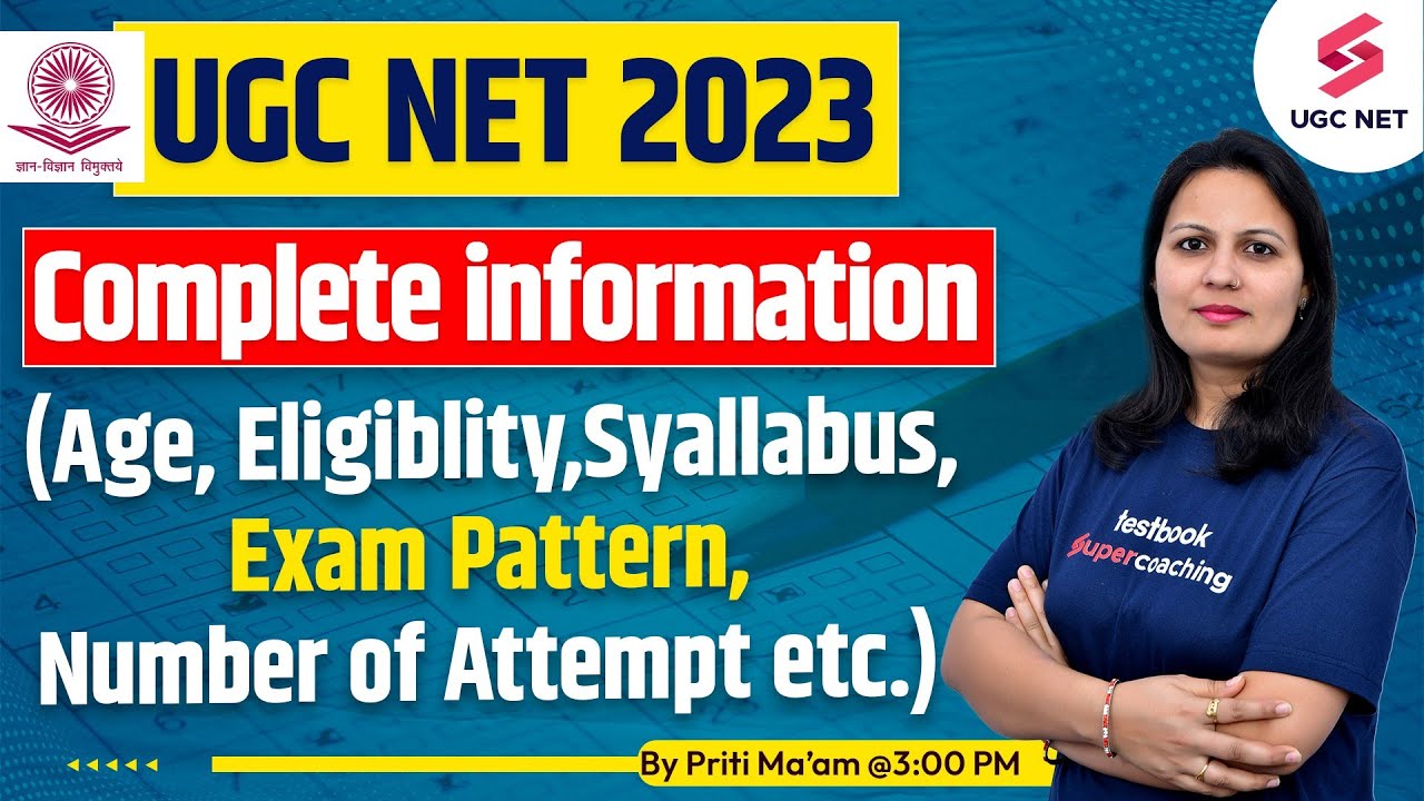 UGC NET 2023 - Complete Information (Age, Eligibility, Syllabus, Exam ...