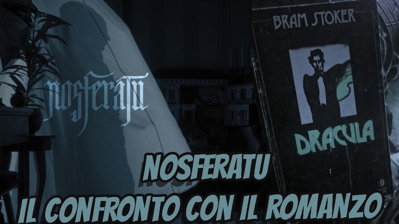 NOSFERATU - DAL ROMANZO DI BRAM STOKER AL FILM DI ROBERT EGGERS con la ...