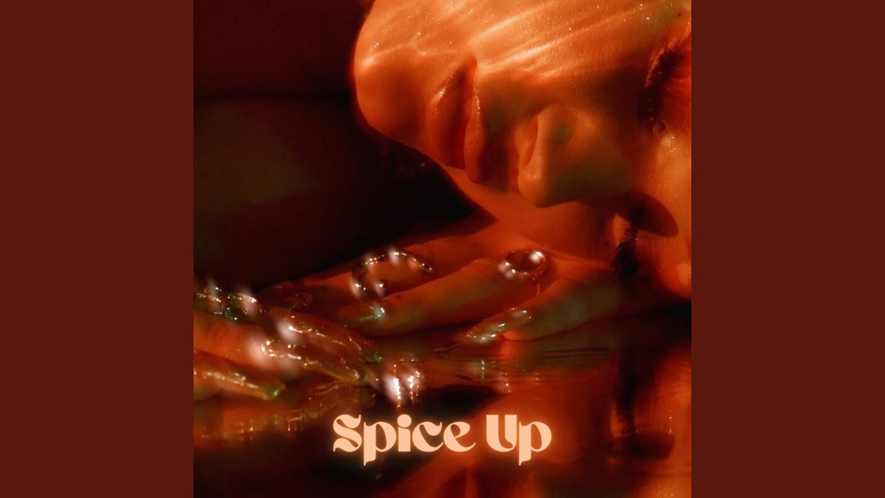 Spice Up - YouTube