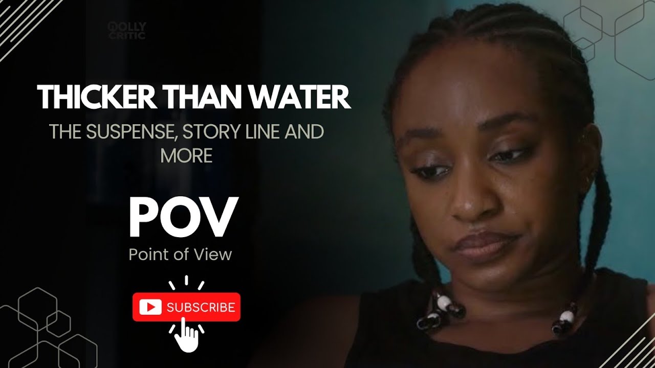 Thicker Than Water - The Suspense, Story Line And More | POV - YouTube