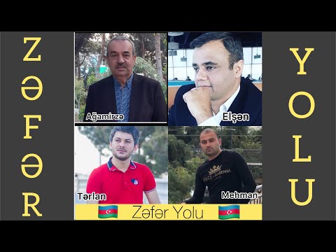 ( ZƏFƏR YOLU ) Ağamirzə, Mehman, Elsən, Tərlan, Meyxana 2020