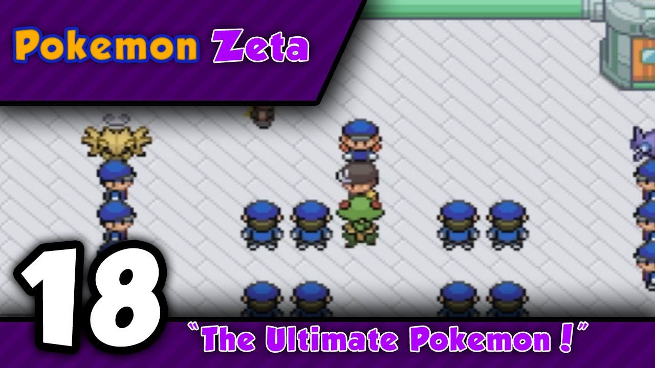 Pokemon Zeta - Episode 18! "The Ultimate Pokemon!" - YouTube