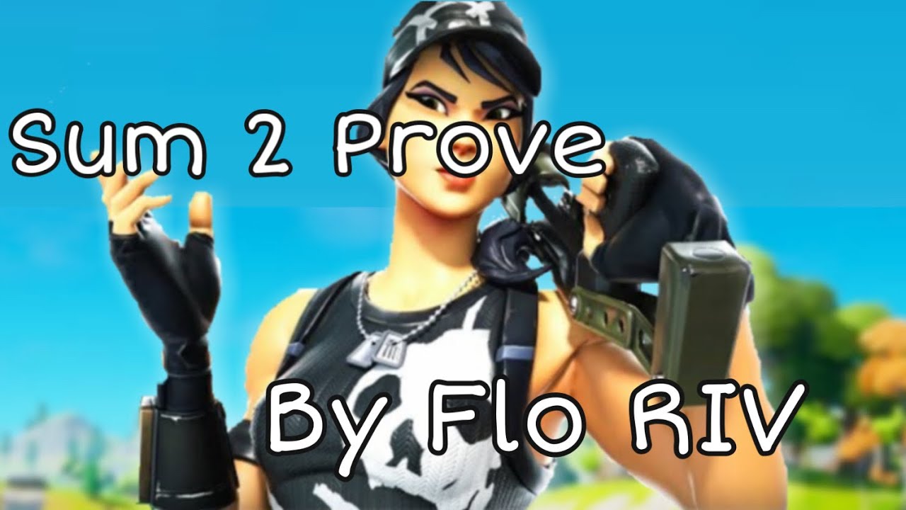 Sum 2 Prove (Fortnite Montage) - YouTube