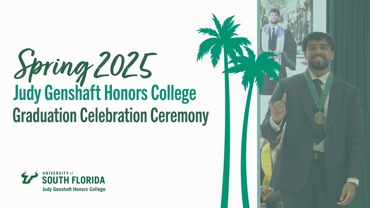 9a.m. | USF Judy Genshaft Honors College Spring 2025 Graduation ...