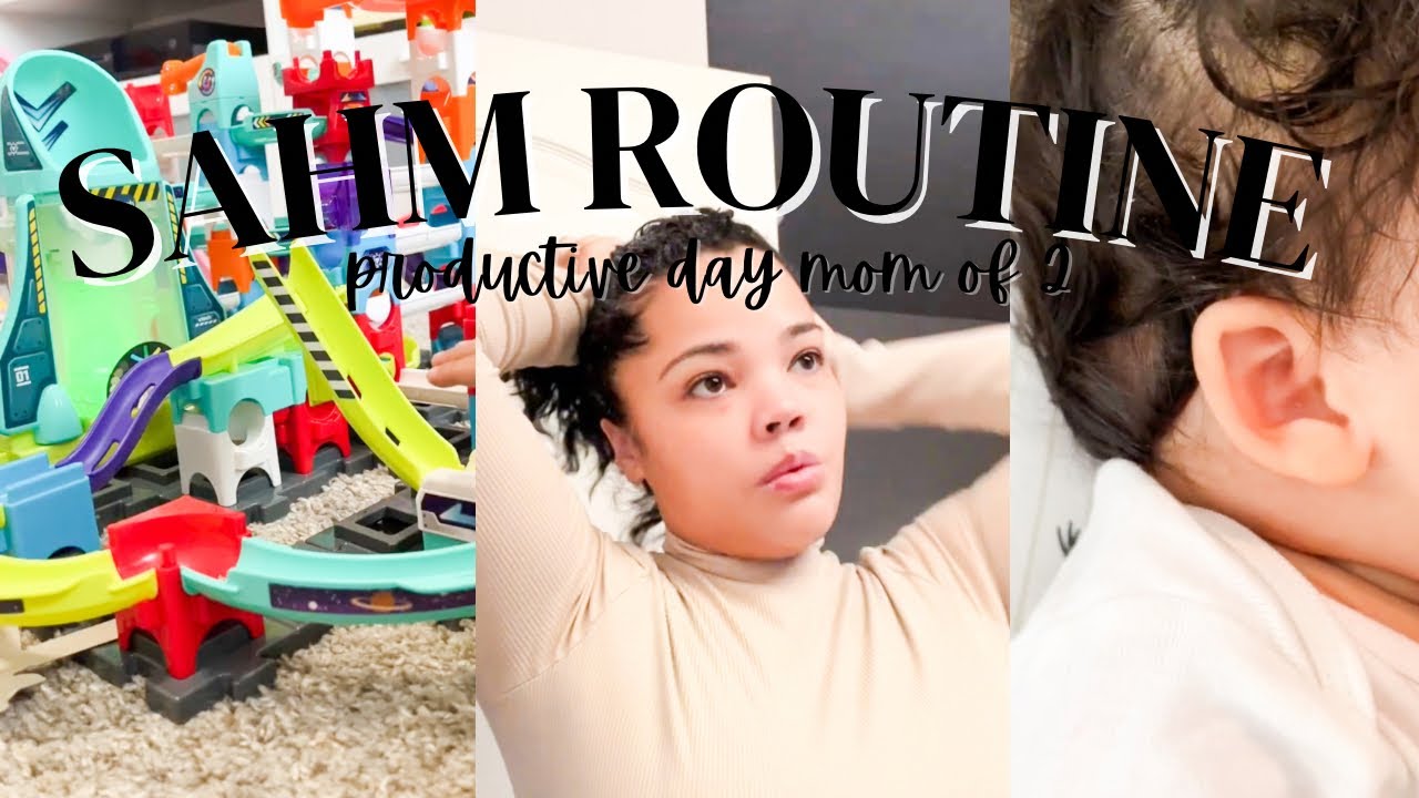 STAY AT HOME MOM OF 2 | PRODUCTIVE SAHM ROUTINE | NEWBORN MOM - YouTube