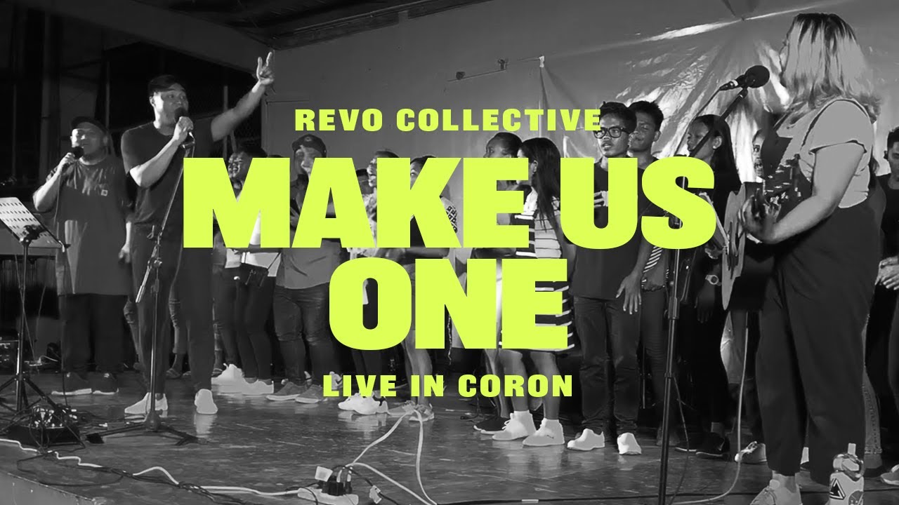 Make Us One (LIVE in Coron) - REVO Collective - YouTube