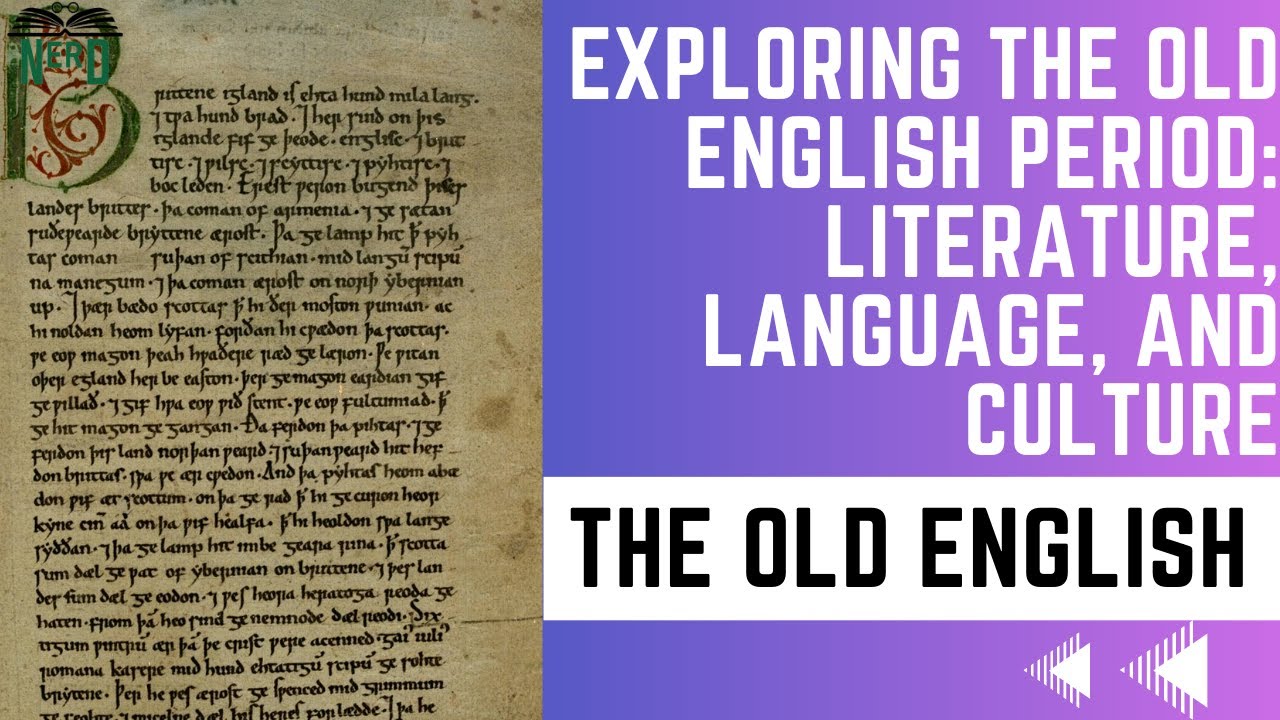 Exploring the Old English Period: Literature, Language, and Culture ...