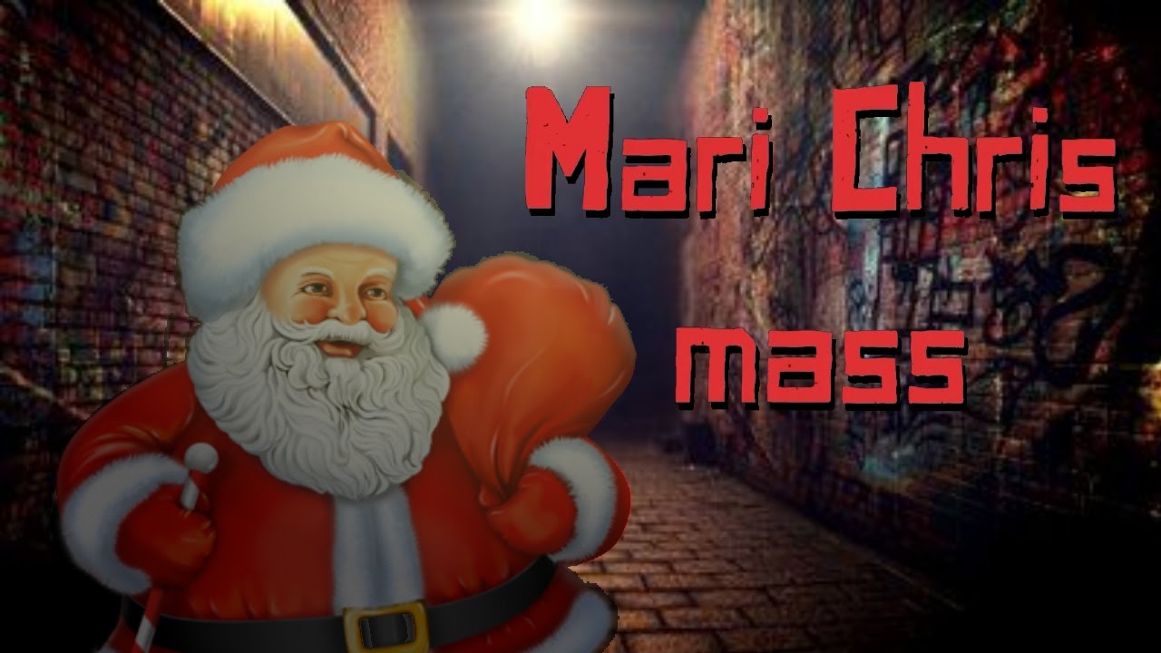 Mari Chris Mass - YouTube