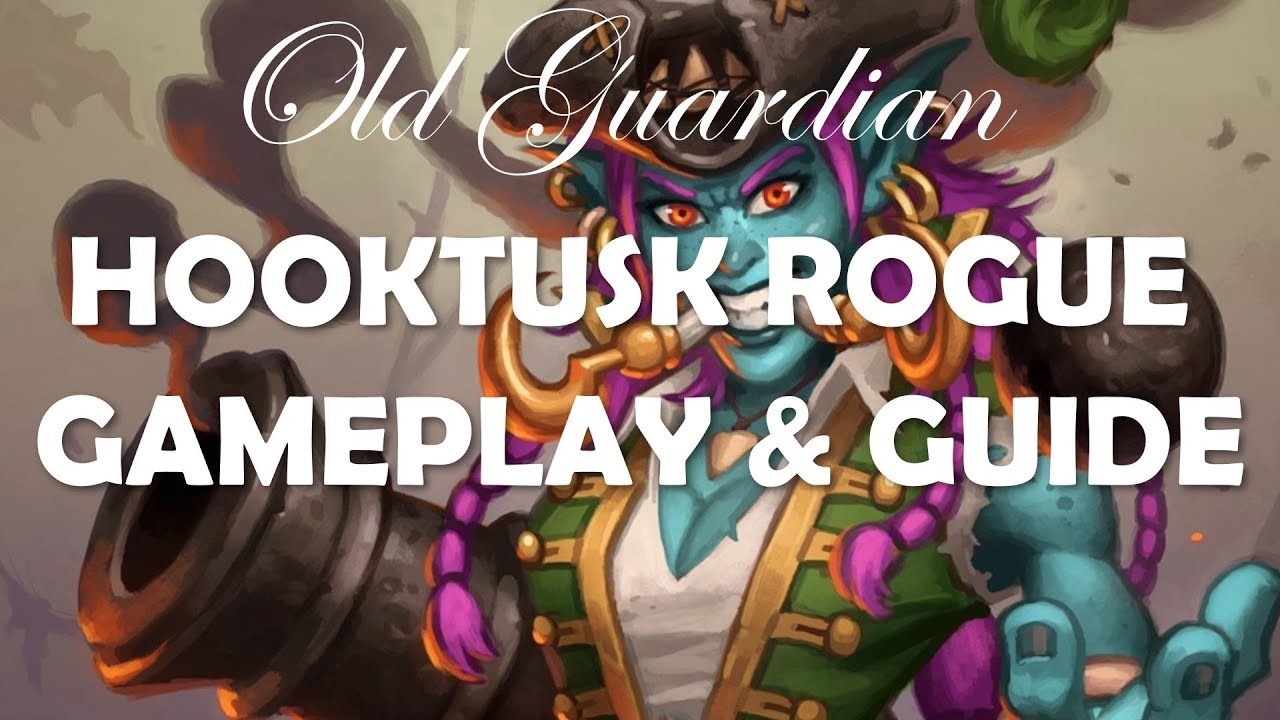 Hooktusk Rogue deck guide and gameplay (Hearthstone Rise of Shadows ...