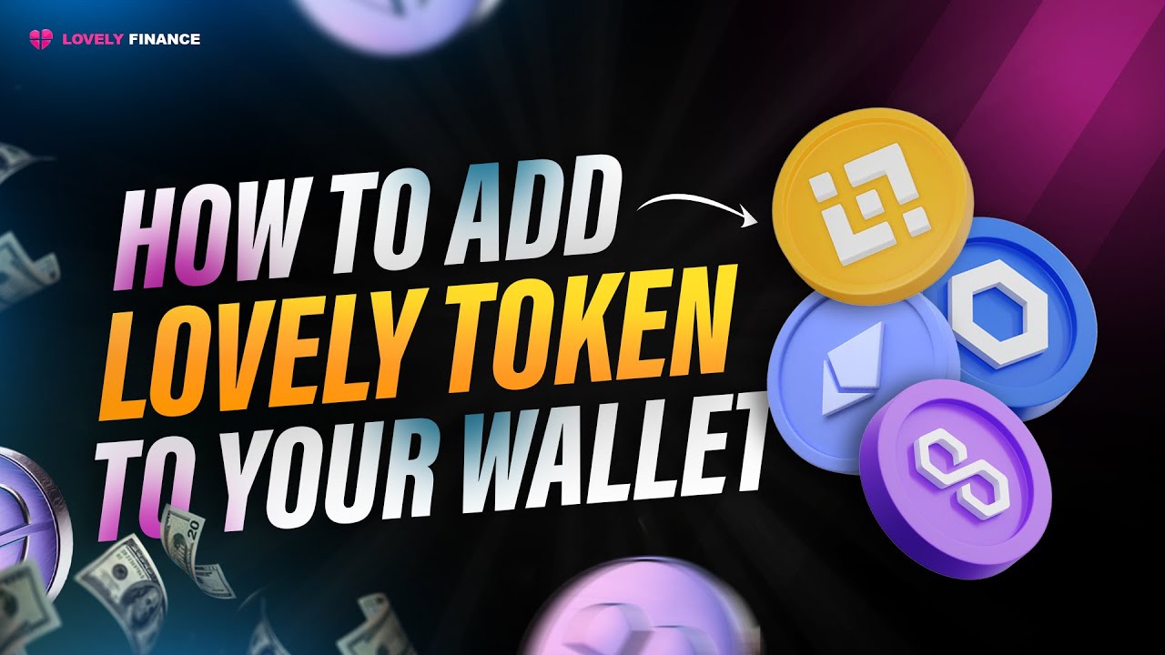 How to Add $LOVELY to your wallet | LOVELY is available on Base/BSC/ETH ...