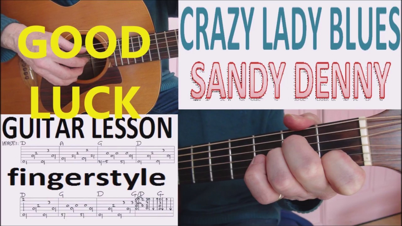 CRAZY LADY BLUES - SANDY DENNY fingerstyle GUITAR LESSON - YouTube