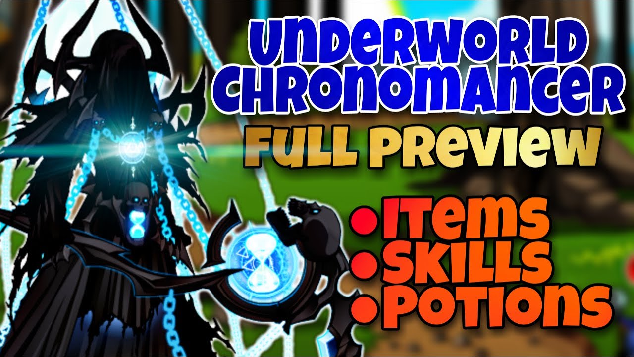 [AQW] UNDERWORLD CHRONOMANCER [FULL PREVIEW 2021] - YouTube