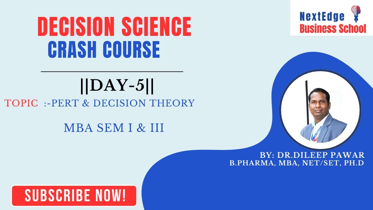 302-DS Decision Science Crash Course || Day-5 ||Dr Dileep Pawar| PERT & Decision Theory - YouTube