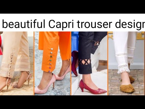 Beautiful Capri trouser design/Capri trouser ka design by fashion and ...