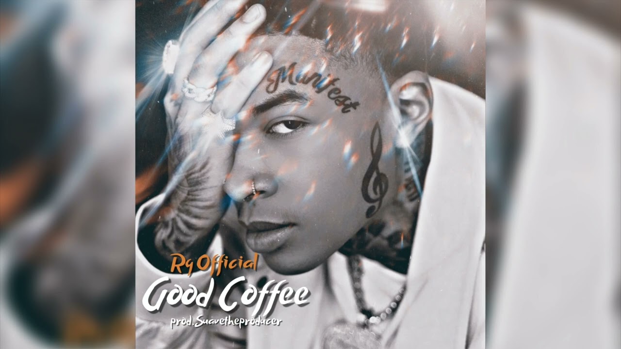 RG Official - Good Coffee (Official Audio) - YouTube