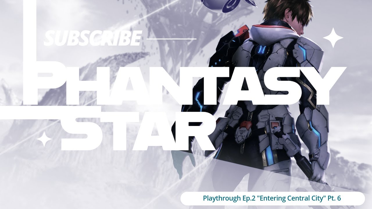 Phantasy Star Online 2 Story Playthrough Ep 2 Entering Central City Ep ...