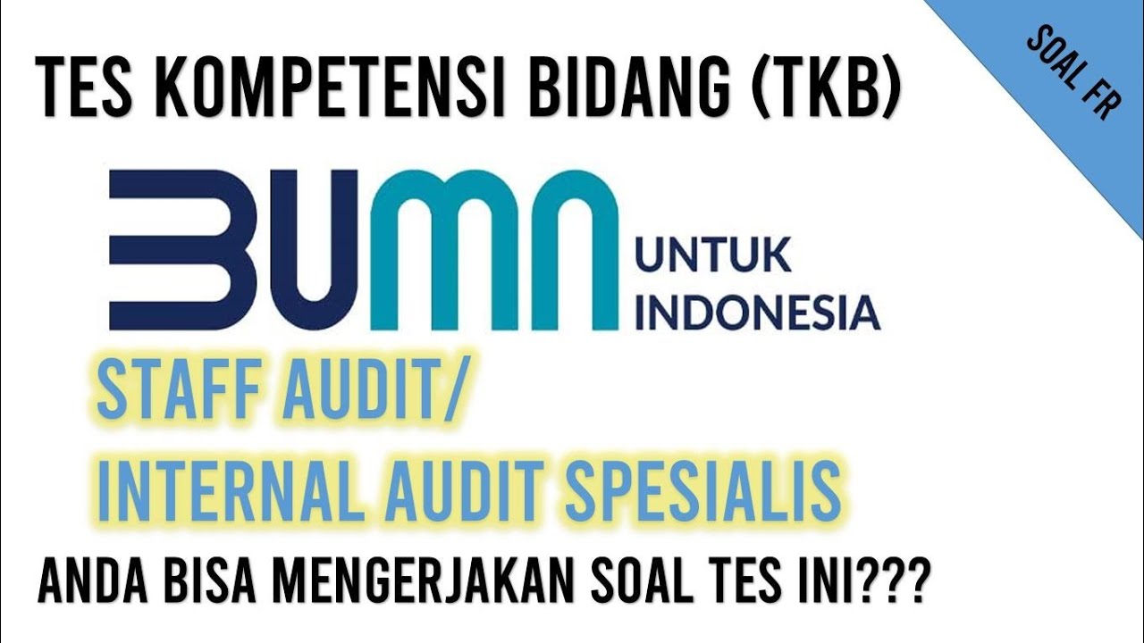 TES TKB BUMN - Staff Audit Internal - YouTube