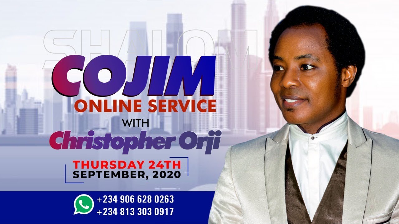 COJIM LIVE THURSDAY STREAM SERVICE WITH MAN OF GOD CHRISTOPHER ORJI ...