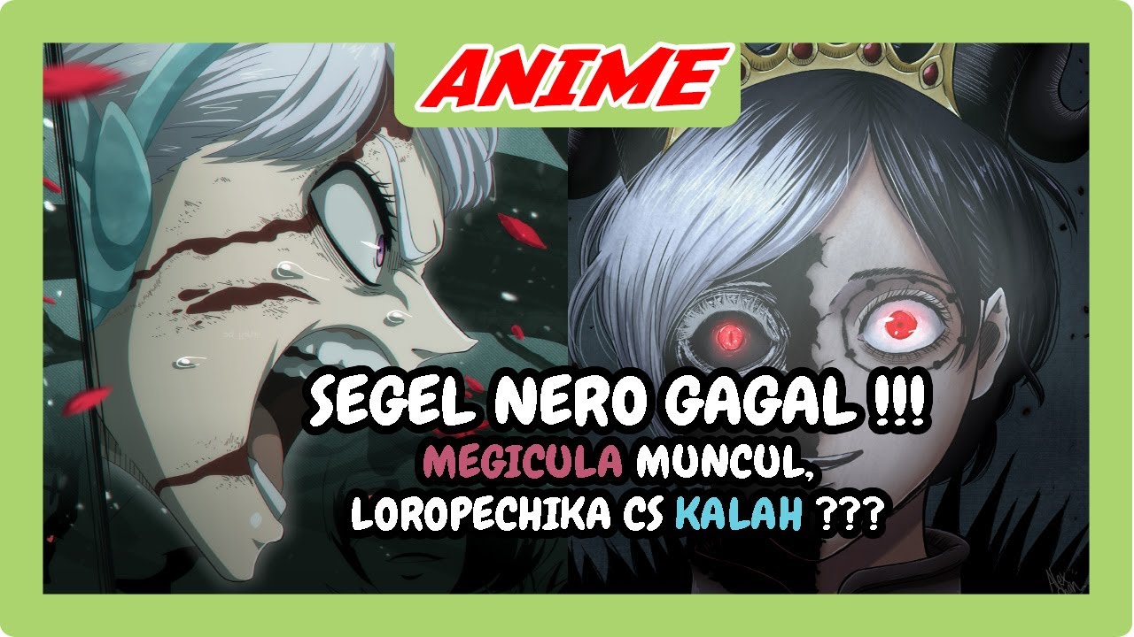 KACAU IBLIS MEGICULA MUNCUL !!! KEKALAHAN LOROPECHIKA CS ?? ( REVIEW ...