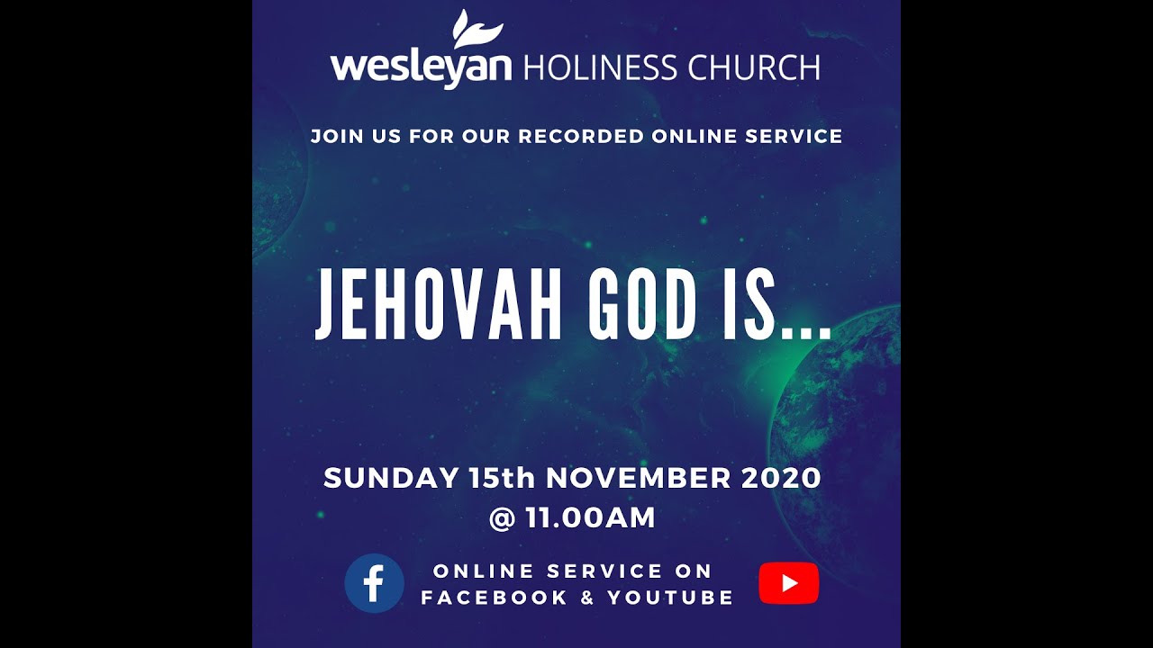 Jehovah God is...Online Service- 15.11.2020 - YouTube