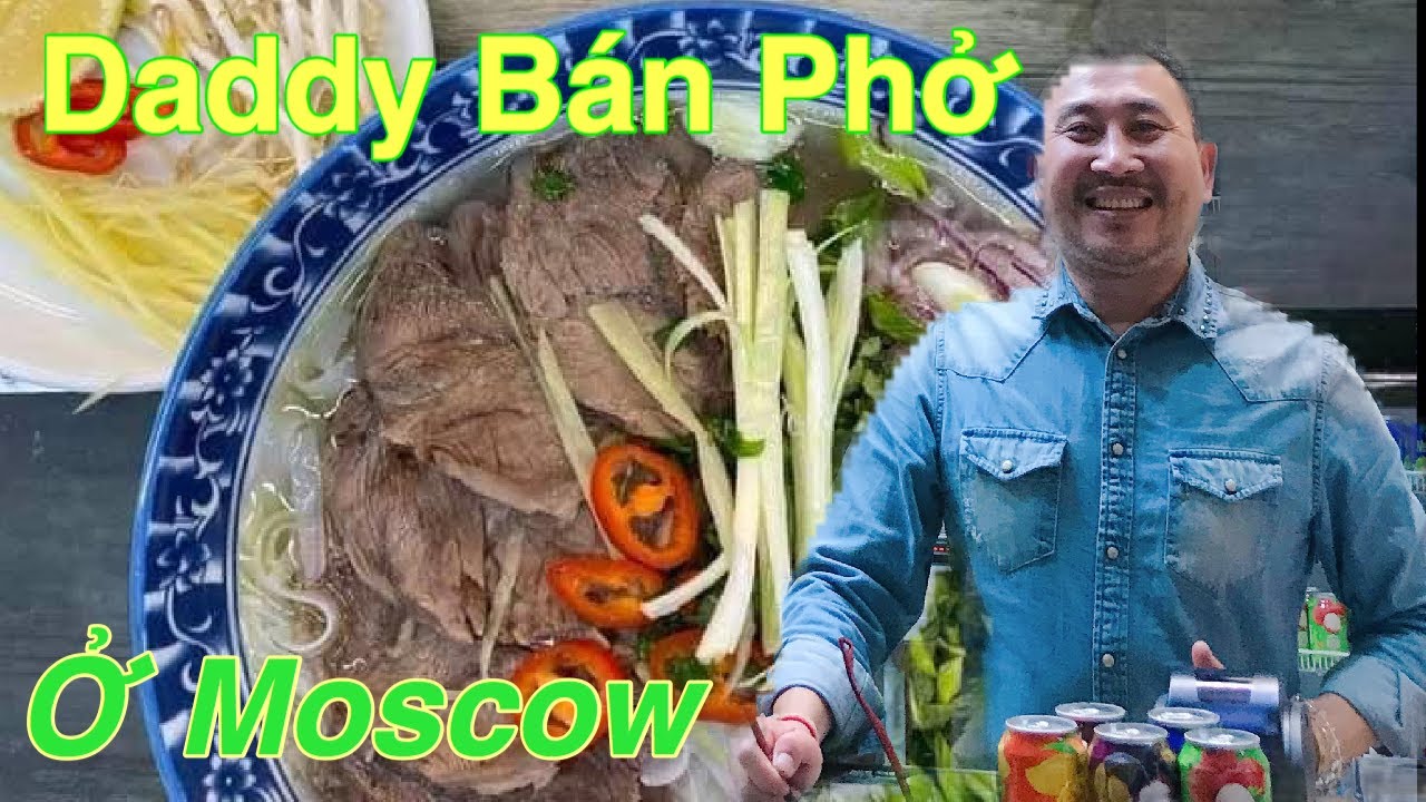 Daddy Bán Phở in Moscow đi ra vườn ở ngoại ô 🌳🌲🍀🌻🌞 - YouTube