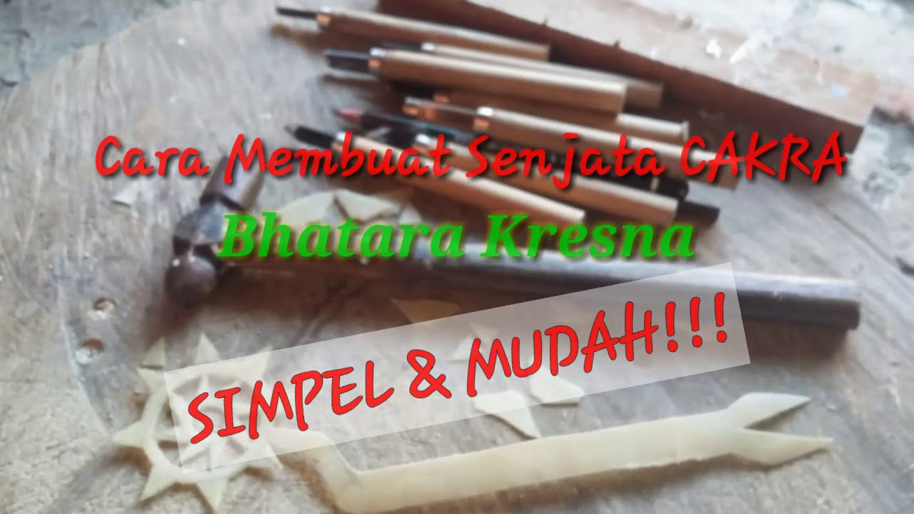 Prosess membuat Senjata Cakra Bhatara Kresna - YouTube