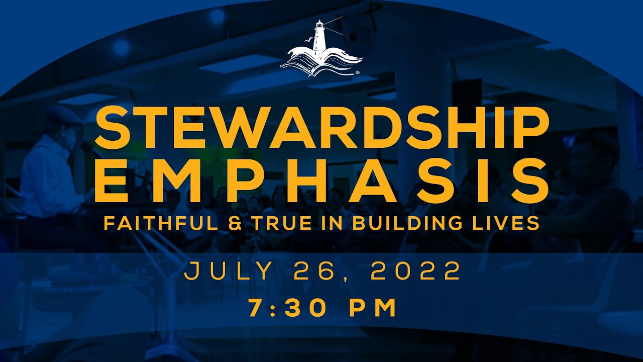 Stewardship Emphasis | 26 July 2022 - YouTube