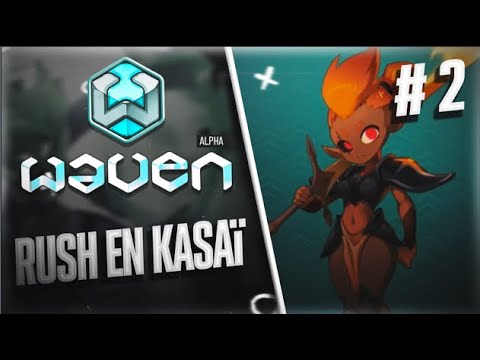 WAVEN ALPHA : Rush en IOP Kasaï ! - YouTube