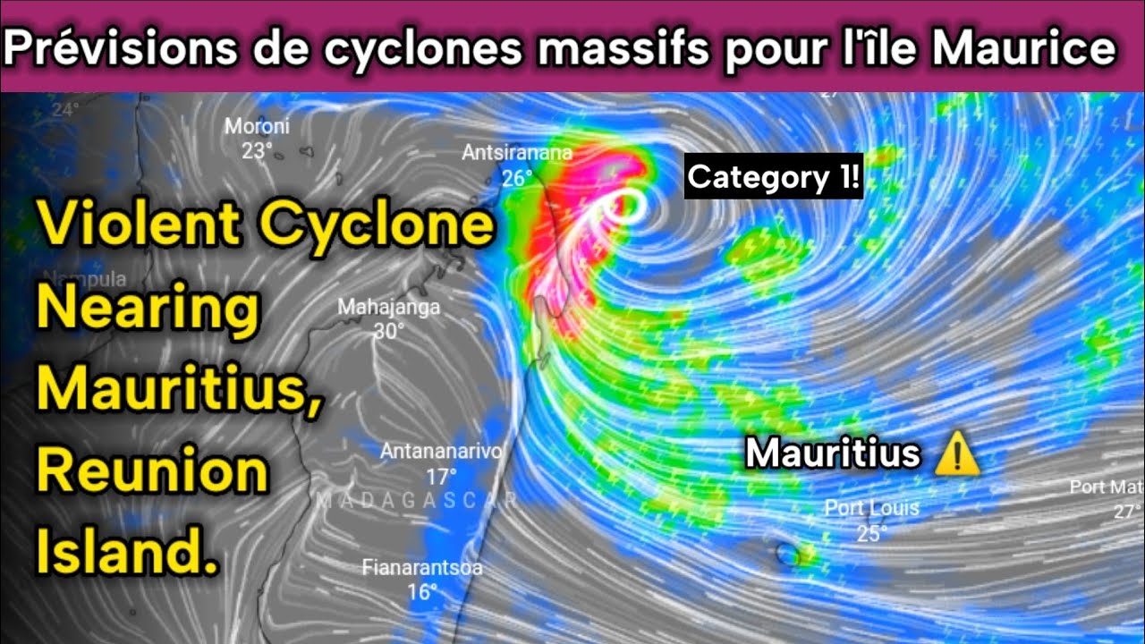 Prévisions de cyclones massifs pour l'île Maurice | Heavy rains ...