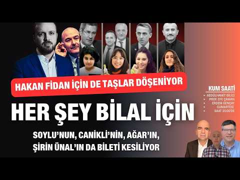 Her şey Bilal için; Soylu'nun da bileti kesiliyor.. Hakan Fidan'a doğru taşlar döşeniyor | Kum Saati