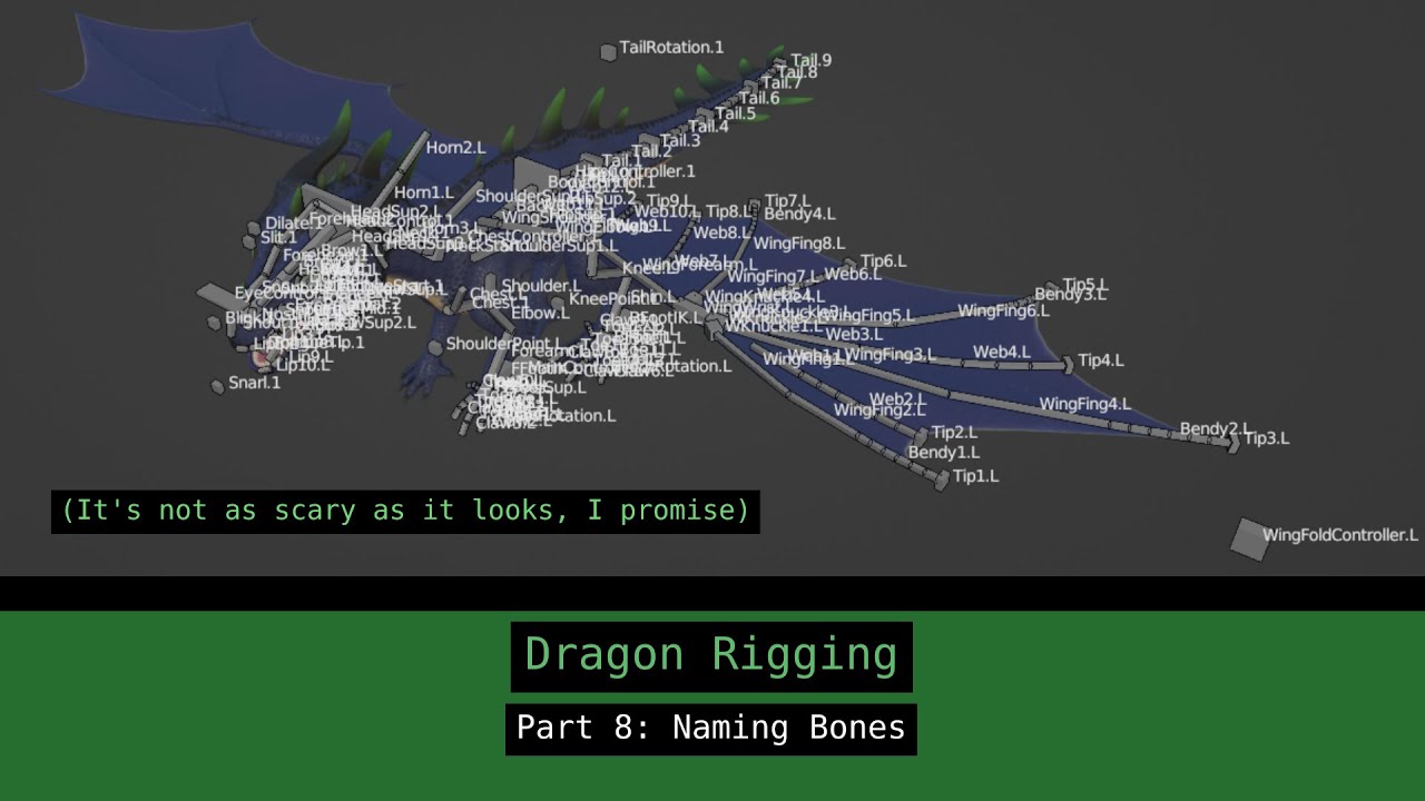 Dragon Rigging Part 8 | More Supports and Naming Bones - YouTube