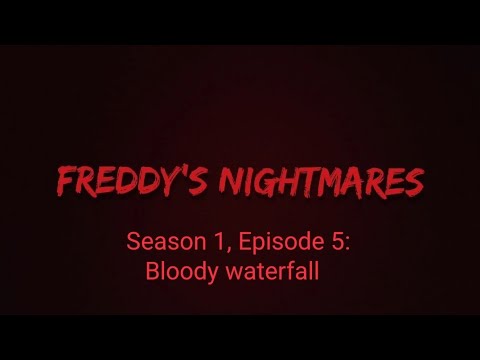 Freddy's nightmares (2021). Season 1, Episode 5: Bloody waterfall ...