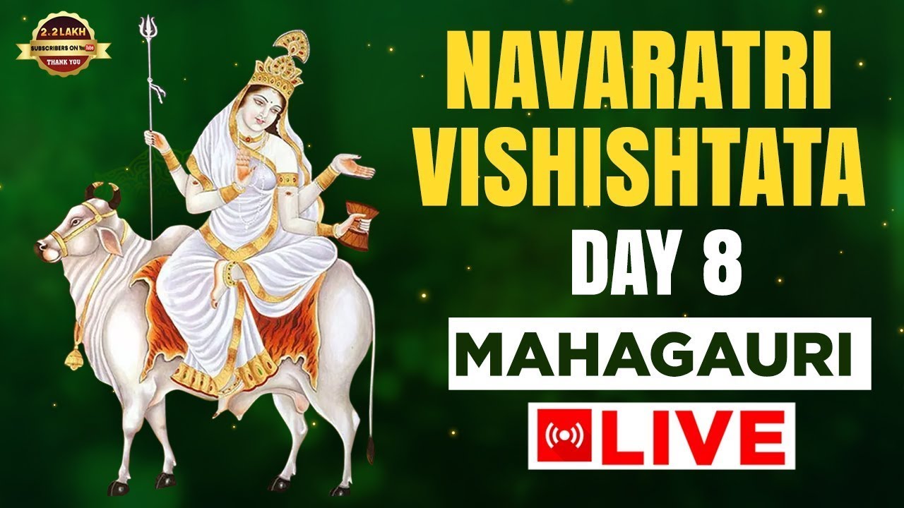 LIVE : Navaratri Vishishtata Puja Day 8 | Mahagauri | Navaratri Special ...