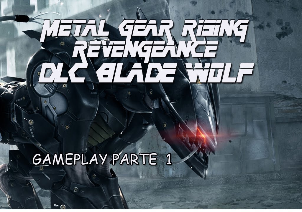 Metal Gear Rising: Revengeance - dlc Blade Wolf gameplay ITA parte 1 ...