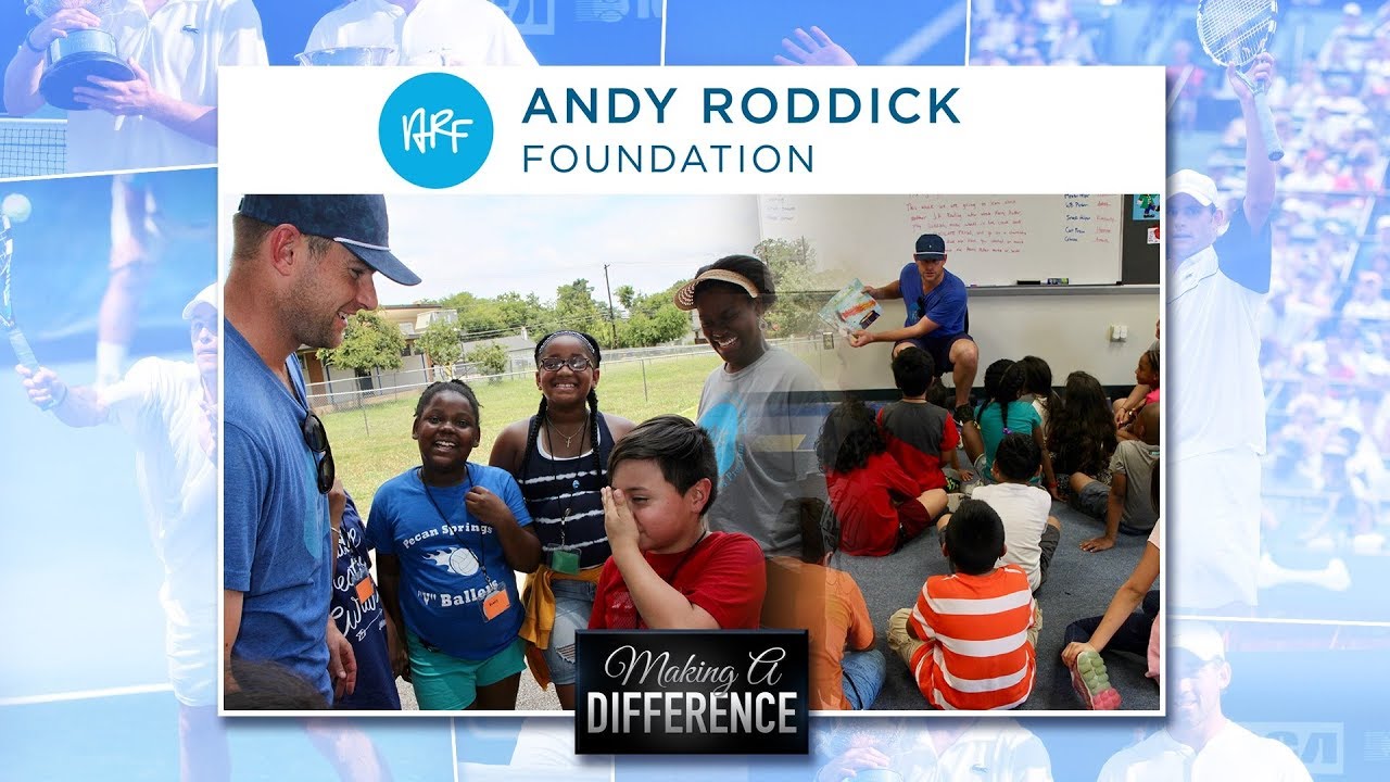 Making a Difference - The Andy Roddick Foundation - YouTube