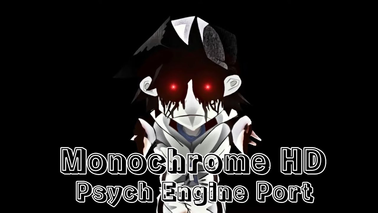 Monochrome HD - Psych Engine Port - ( Android + Window ) - YouTube