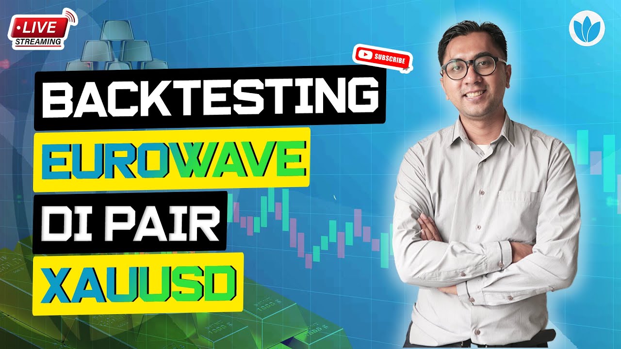 Live Backtesting Expert Advisor Eurowave Dengan Strategy Hedging # ...