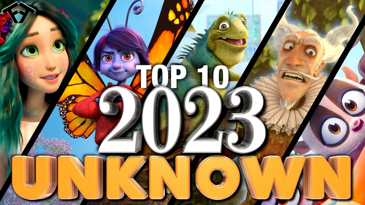 TOP 10 | Unknown Animated Movies of 2023 - YouTube