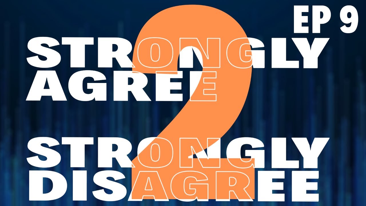 Strongly Agree 2 Strongly Disagree Show Episode 9 | @jubilee Spectrum ...