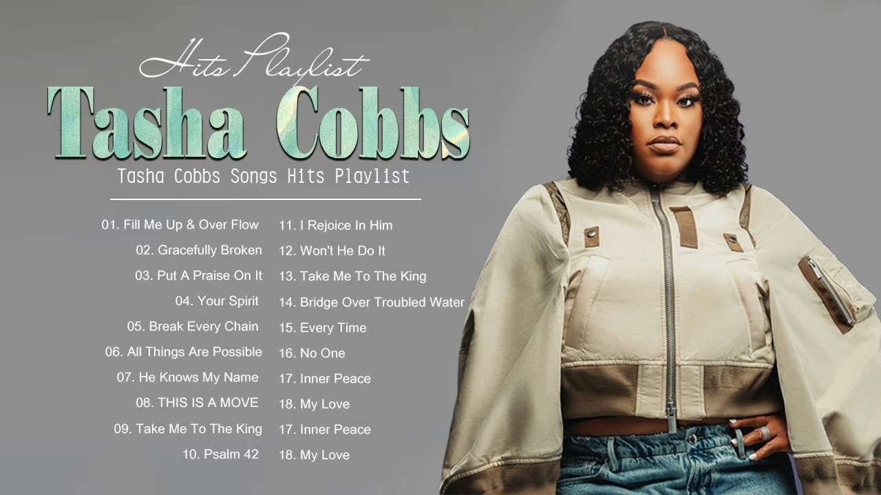 TASHA COBBS LEONARD - Top 15 Best Songs Of Tasha Cobbs / TASHA COBBS ...